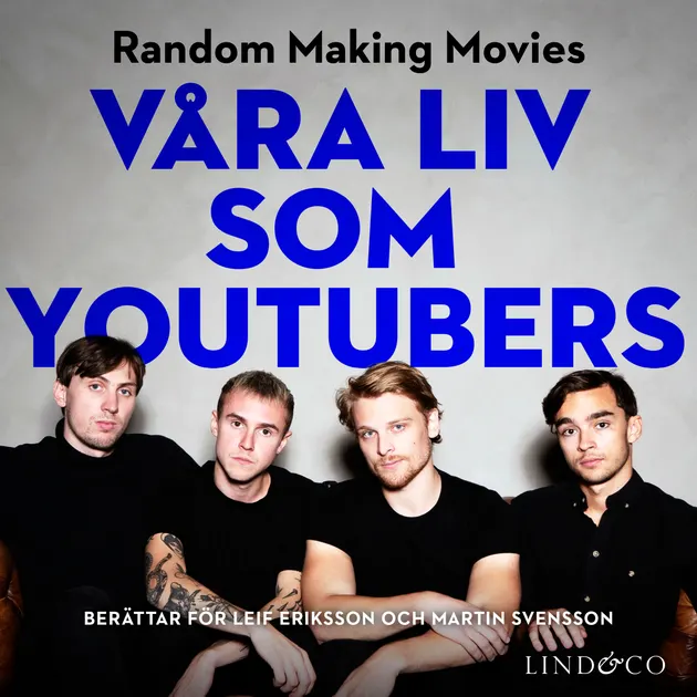 Våra liv som youtubers | audiolibro y e-book | Leif Eriksson | Nextory