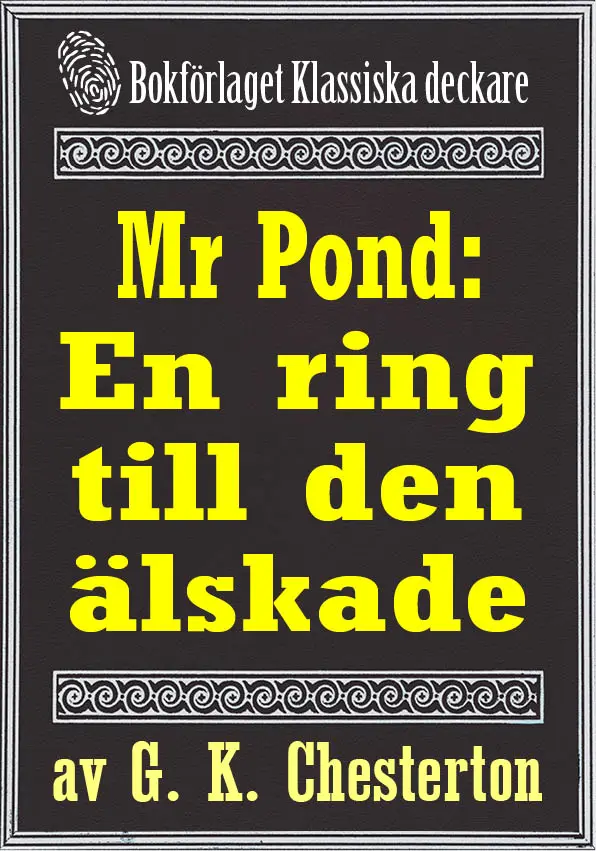 Mr Pond: En ring till den älskade. Återutgivning av text från 1937 – E ...