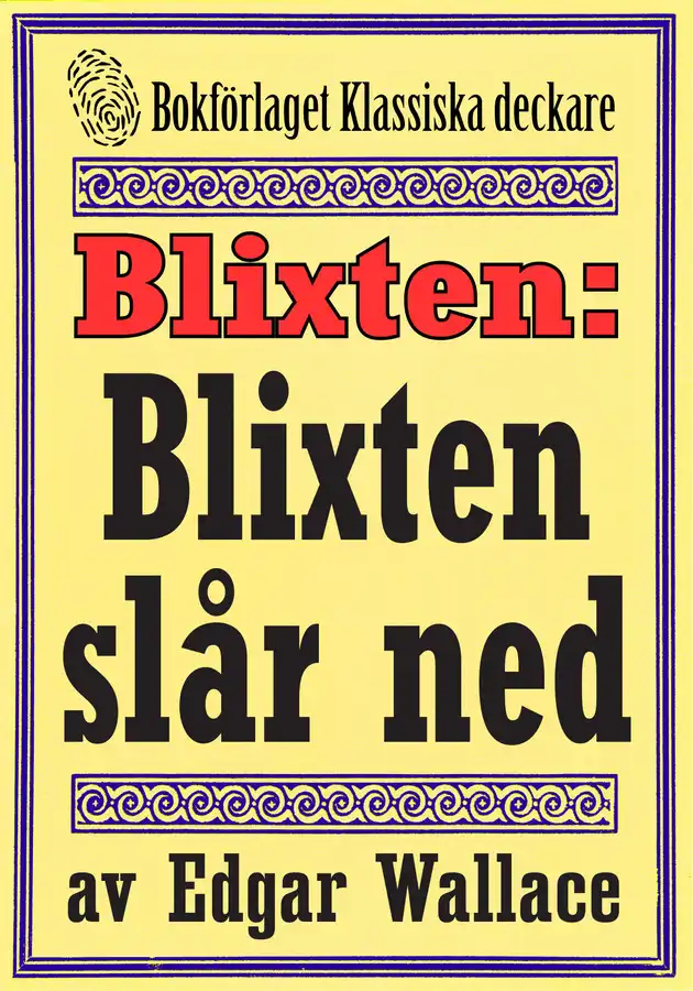 Blixten: Blixten slår ned. Text från 1931 kompletterad med fakta och ...