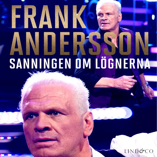 Frank Andersson: Sanningen om lögnerna | ljudbok och e-bok | Joakim Langer | Nextory