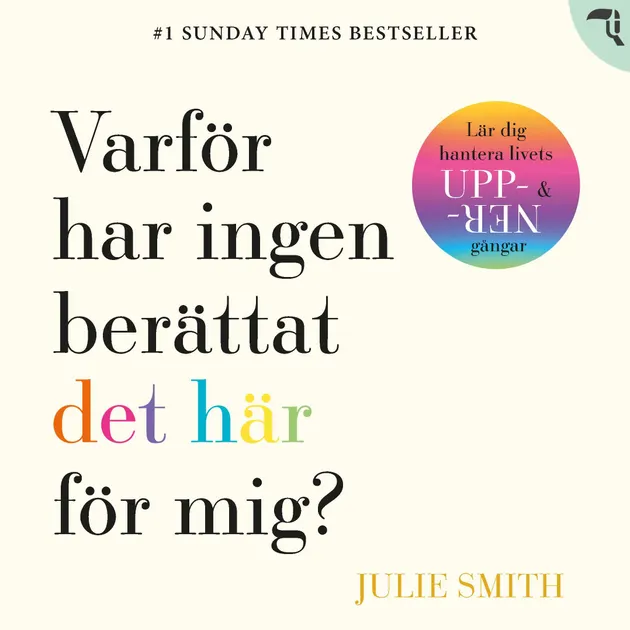 Varför har ingen berättat det här för mig? | ljudbok och e-bok | Julie ...