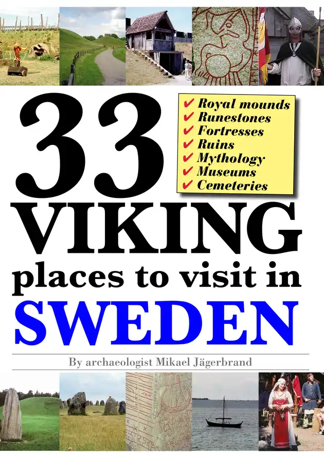 33 Viking places to visit in Sweden – Guidebook to the best ruins and ...