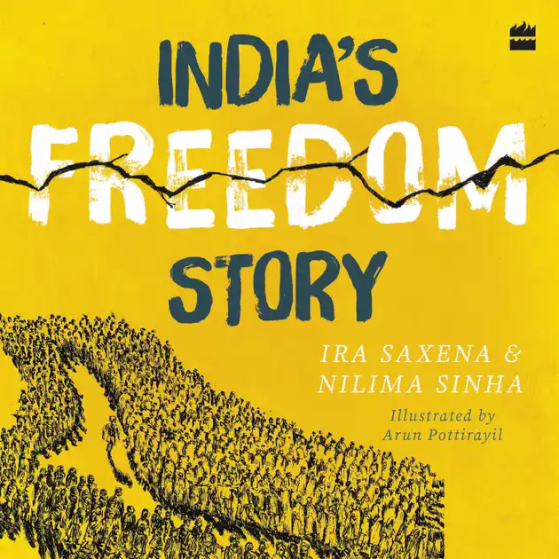 India's Freedom Story SHORTLISTED FOR THE ATTA GALATTA CHILDREN'S NON ...