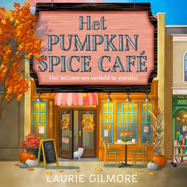 Het Pumpkin Spice Café : Het seizoen om verliefd te worden – Audioboek en E-book – Laurie ...