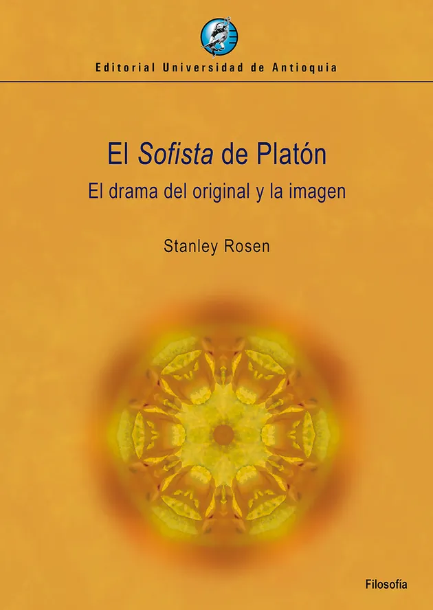 El Sofista de Platón : El drama del original y la imagen | E-book | Stanley Rosen | Nextory