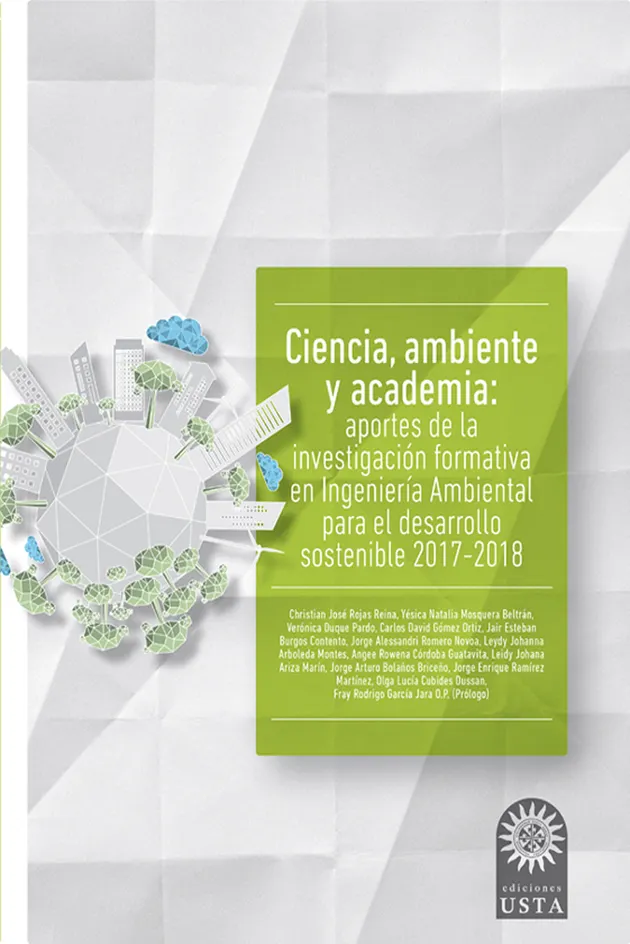 Ciencia, ambiente y academia : Aportes de la formación en investigación ...