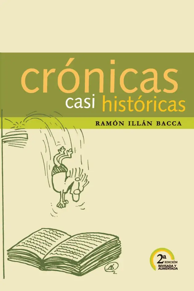 Crónicas casi históricas 2da. Edición – E-book – Ramón Illán Bacca ...