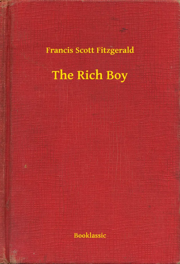 The Rich Boy | E-book | Francis Scott Fitzgerald | Nextory