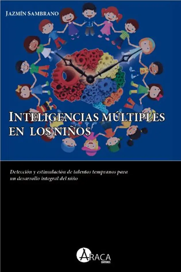 Inteligencias Múltiples En Los Niños : Detección Y Estimulación De Talentos Tempranos Para Un ...