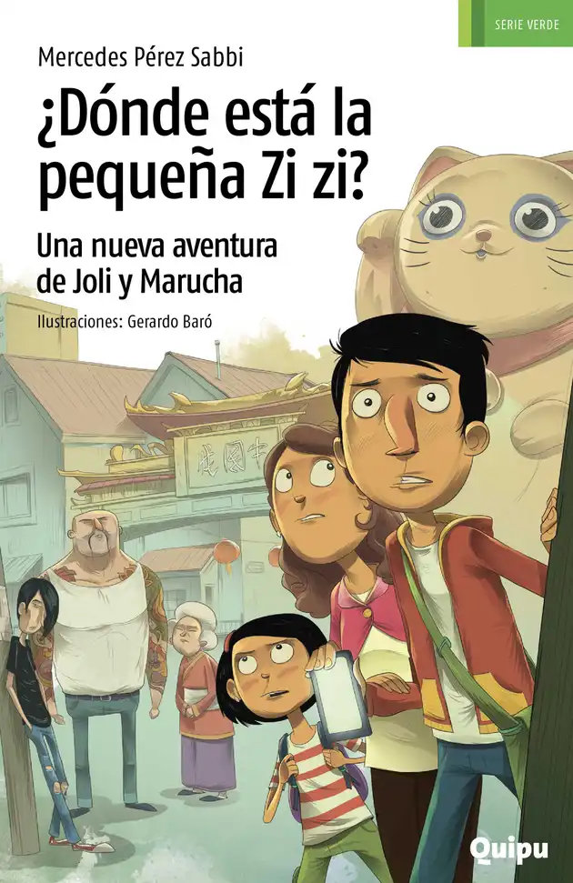 ¿Dónde está la pequeña Zi zi? : Una nueva aventura de Joli y Manucha ...