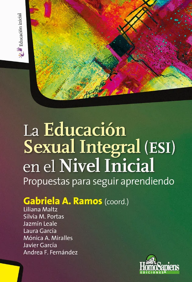La Educación Sexual Integral (ESI) en el Nivel Inicial : Propuestas para seguir aprendiendo | E ...