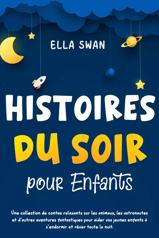 Histoires du soir pour enfants: Une collection de contes relaxants sur ...