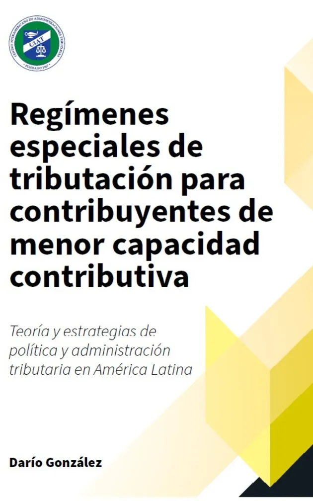Regímenes especiales de tributación para contribuyentes de menor ...