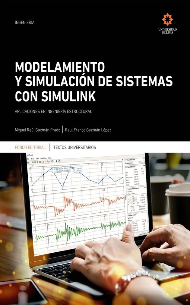 Modelamiento y simulación de sistemas con Simulink : Aplicaciones en ingeniería estructural | E ...