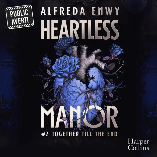 Heartless Manor - 2 : Together till the end – Audiolibro – Alfreda Enwy ...