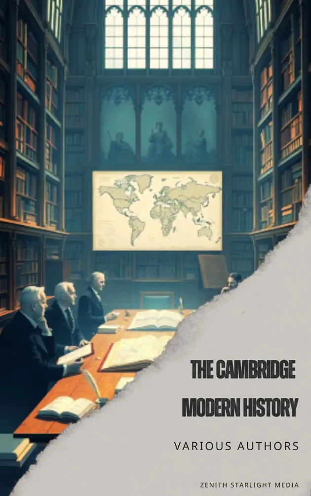The Cambridge Modern History – E-book – J. B. Bury – ISBN 9791070125489