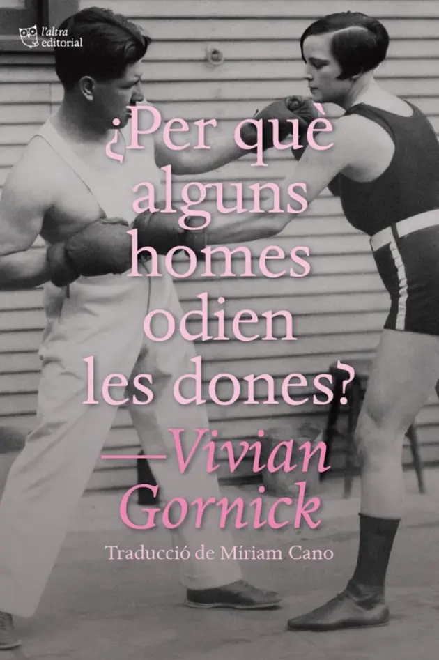 Per què alguns homes odien les dones – E-book – Vivian Gornick – ISBN ...