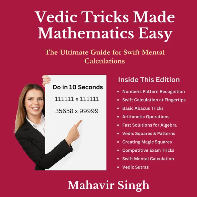 Vedic Tricks Made Mathematics Easy : The Ultimate Guide for Swift ...