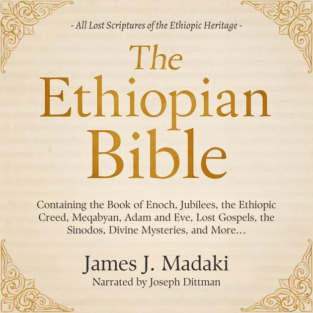 The Ethiopian Bible : Containing the Book of Enoch, Jubilees, the ...