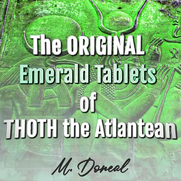 The ORIGINAL Emerald Tablets of THOTH the Atlantean : An Esoteric ...