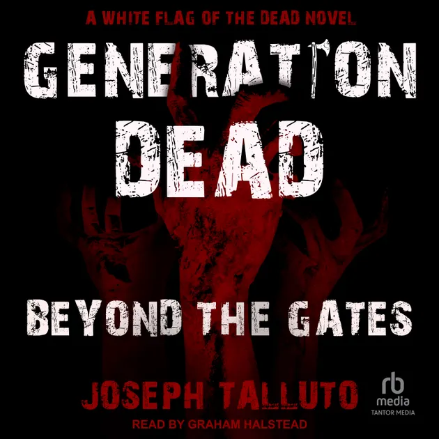 Generation Dead : Beyond the Gates – Livre audio – Joseph Talluto ...