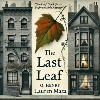 The Last Leaf – Audiolibro – O.Henry – ISBN 9798347966899