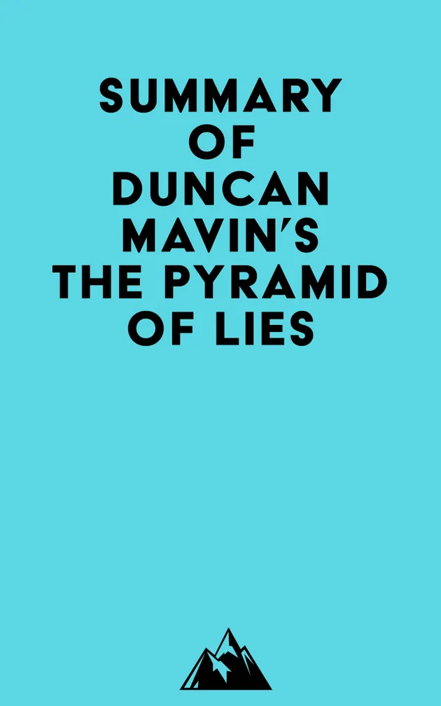 Summary of Duncan Mavin's The Pyramid of Lies | Livre numérique ...