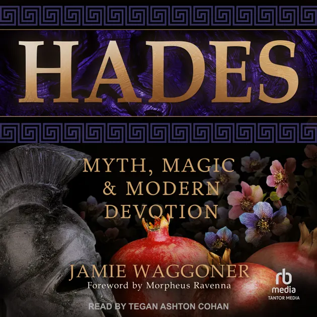 Hades : Myth, Magic & Modern Devotion – Audiolibro – Jamie Waggoner ...