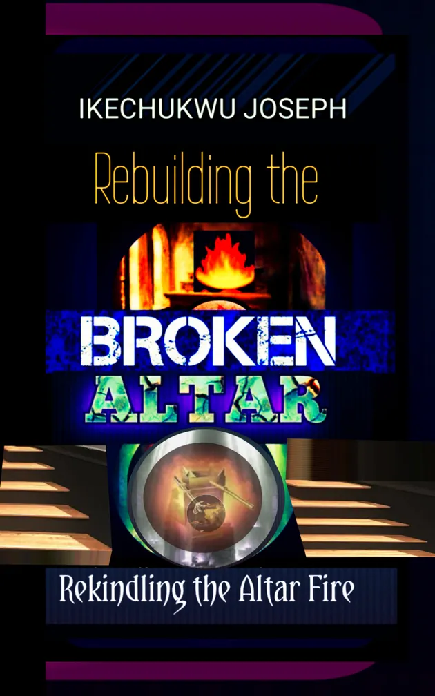 Rebuilding The Broken Altar : Rekindling the Altar Fire – E-bok ...