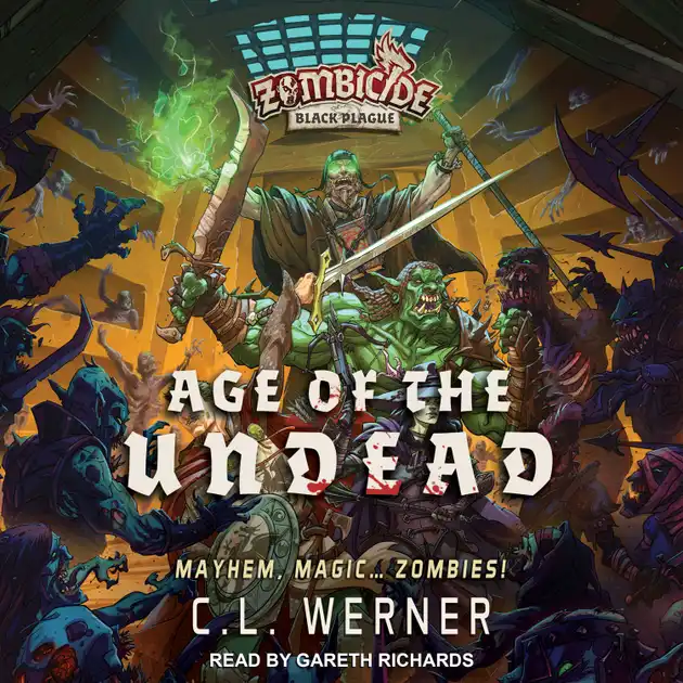 Age of the Undead: A Zombicide: Black Plauge Novel – Audiolibro – C L ...