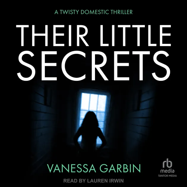 Their Little Secrets – Audiolibro – Vanessa Garbin – ISBN 9798765095980