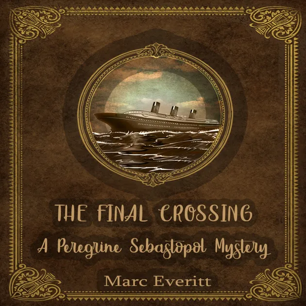 The Final Crossing: A Peregrine Sebastopol Mystery : – Audioboek – Marc ...