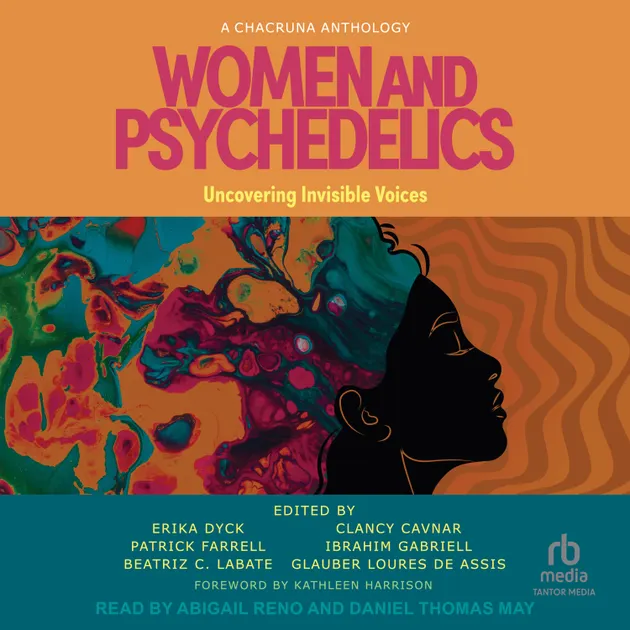 Women and Psychedelics : Uncovering Invisible Voices (A Chacruna Anthology) – Luisterboek ...