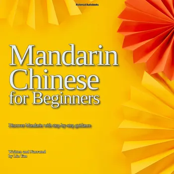 Mandarin Chinese for Beginners : – Audiolibro – Lin Yan – ISBN ...