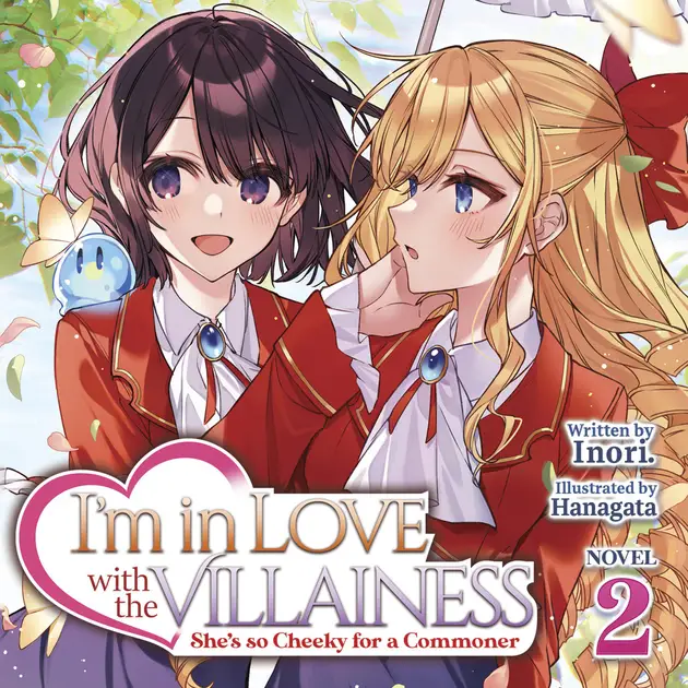I'm in Love with the Villainess: She's so Cheeky for a Commoner (Light ...